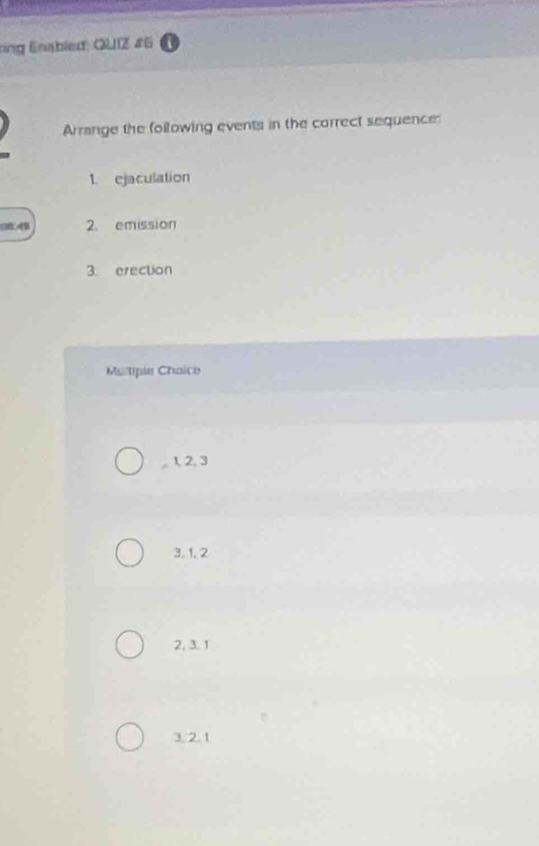 Solved: ring Enabled: QUIZ #6 Arrange the following events in the ...