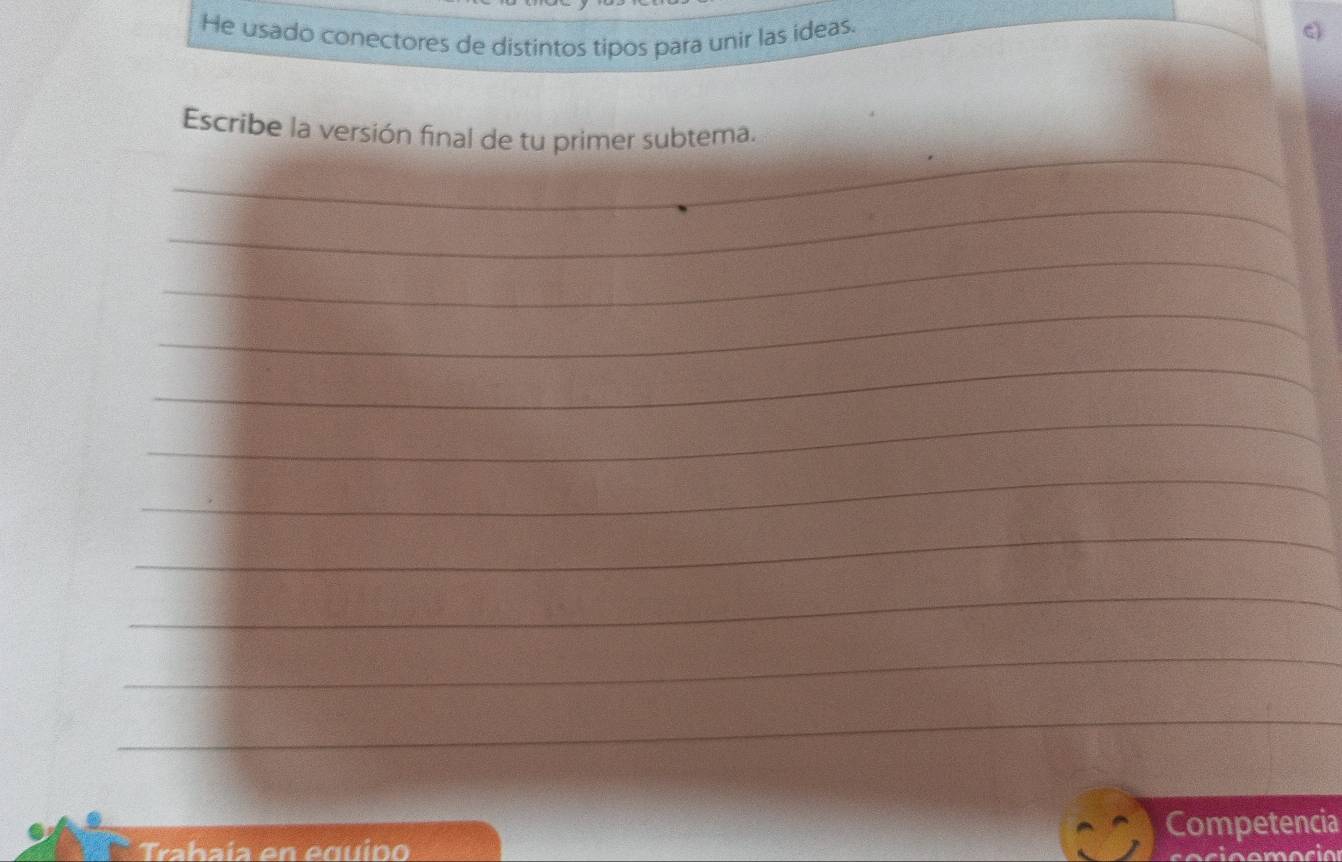 Resuelto:He usado conectores de distintos tipos para unir las ideas ...