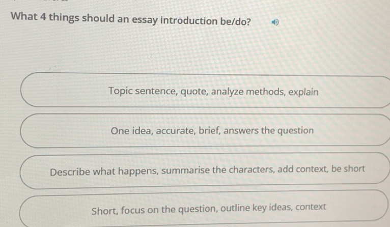 Solved: What 4 things should an essay introduction be/do? Topic ...