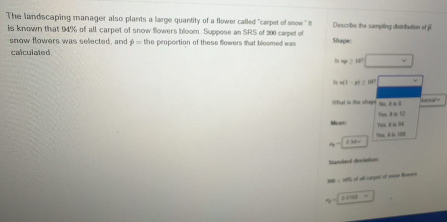 Solved: The landscaping manager also plants a large quantity of a ...