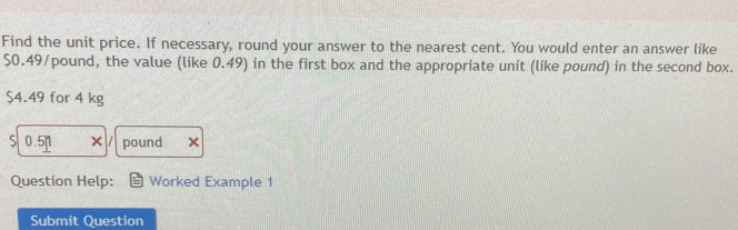 Solved: Find the unit price. If necessary, round your answer to the ...