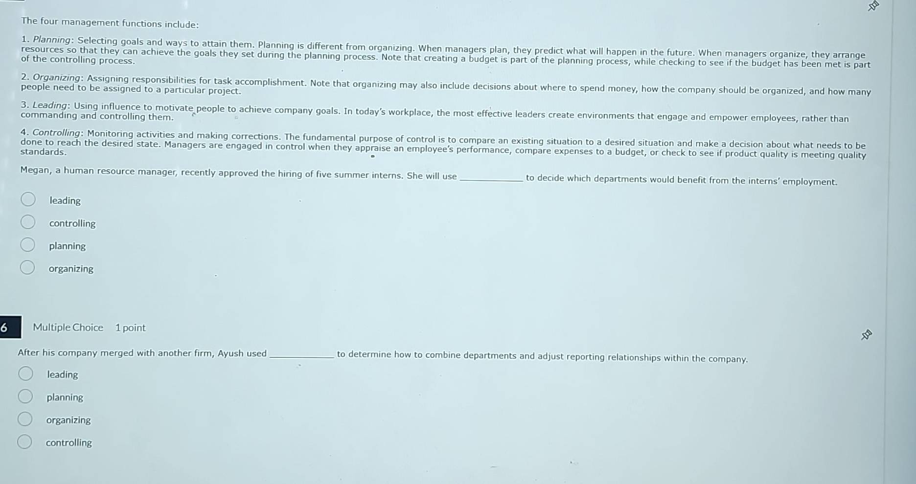Solved: The four management functions include: 1. Planning: Selecting ...