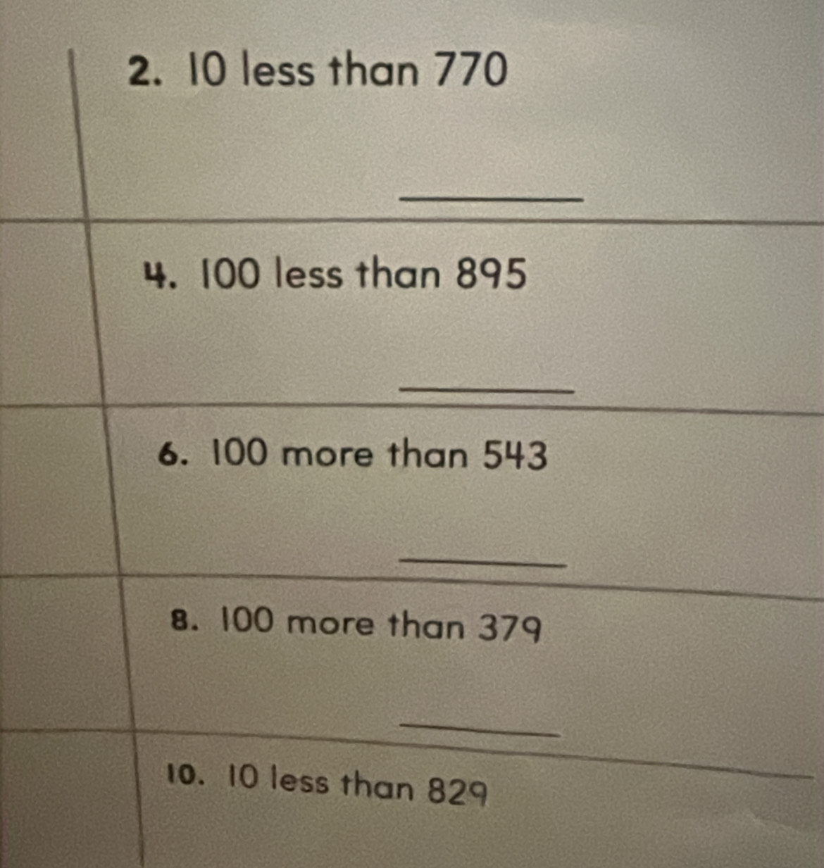 Solved: 10 less than 770 _ 4. 100 less than 895 _ 6. 100 more than 543 ...