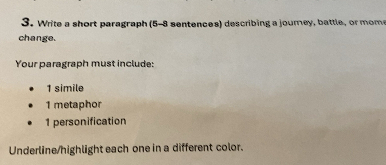 Solved: Write a short paragraph (5-8 sentences) describing a journey ...