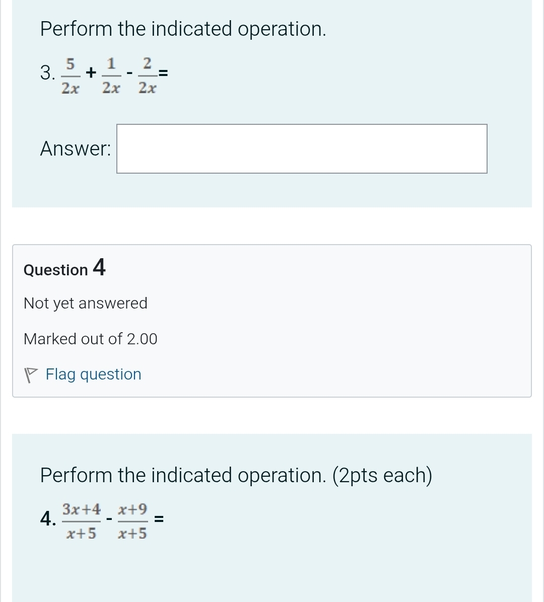 Solved: Perform the indicated operation. 3. 5/2x + 1/2x - 2/2x = Answer ...