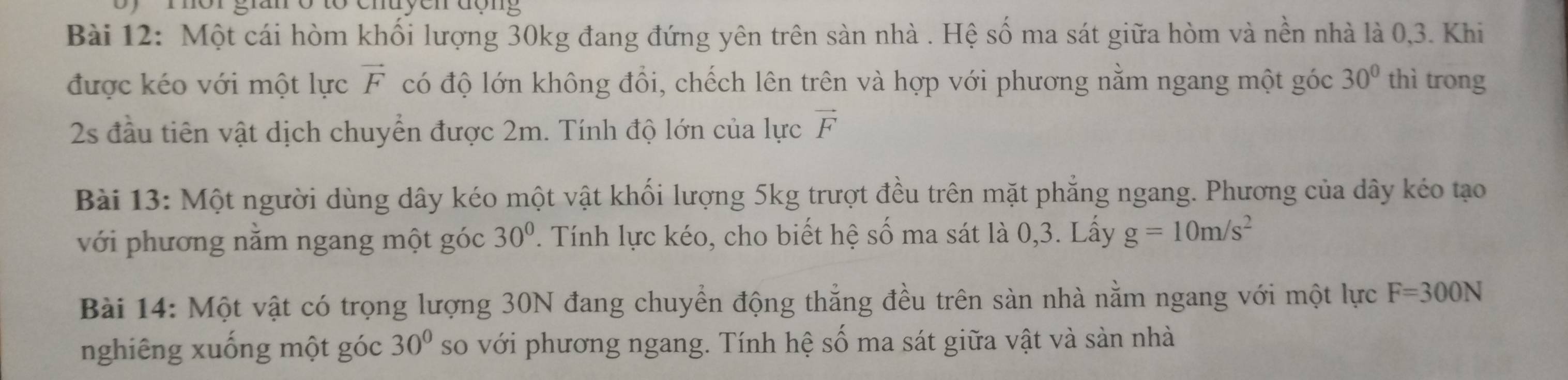 Giải quyết:mhor gran ở to cnuyen đọng Bài 12: Một cái hòm khối lượng ...