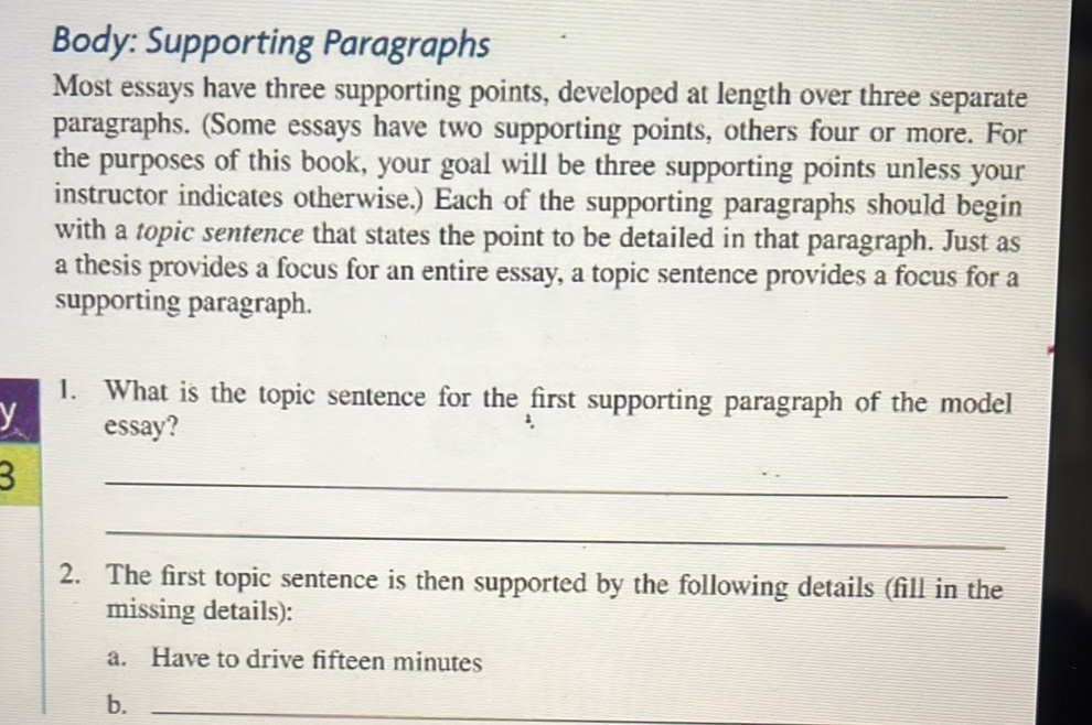 Solved: Body: Supporting Paragraphs Most essays have three supporting ...