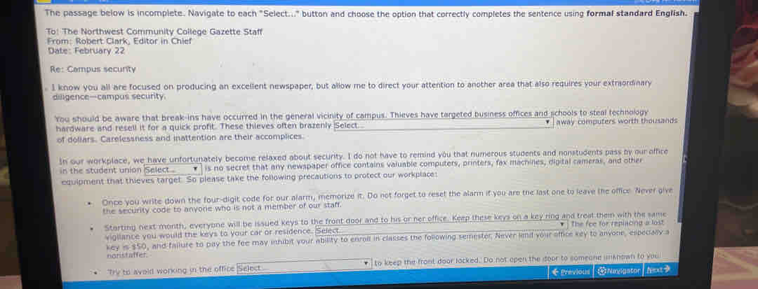 Solved: The passage below is incomplete. Navigate to each "Select ...
