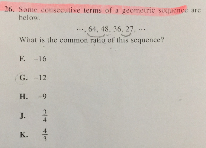 Solved: Some consecutive terms of a geometric sequence are below. …, 64 ...
