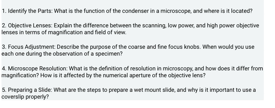 Solved: Identify the Parts: What is the function of the condenser in a ...