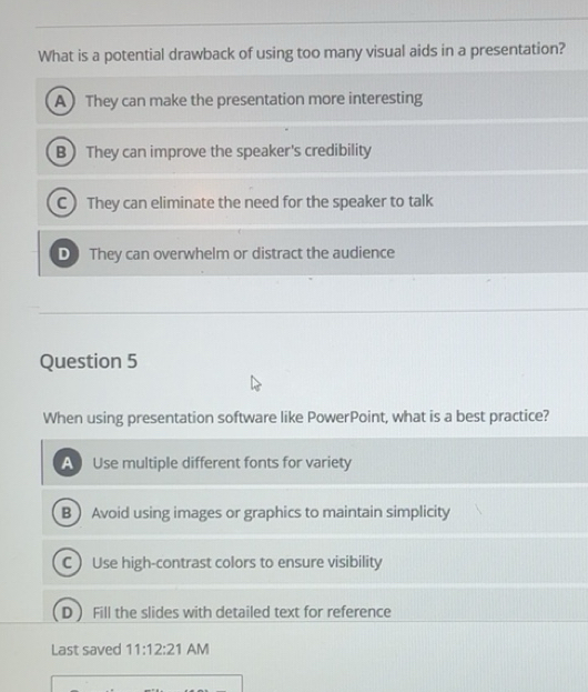 Solved: What is a potential drawback of using too many visual aids in a ...