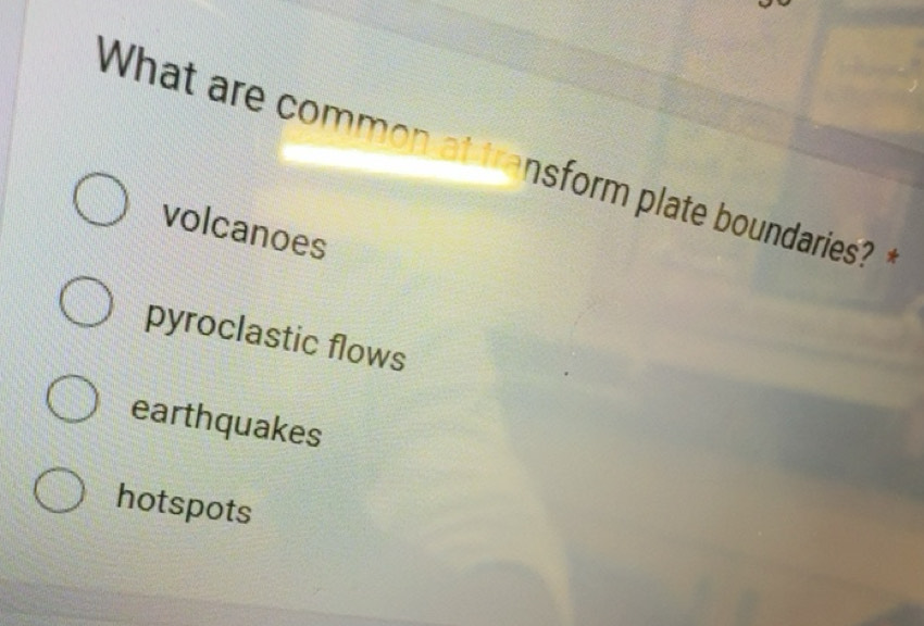 Solved: What are common at transform plate boundaries? volcanoes ...