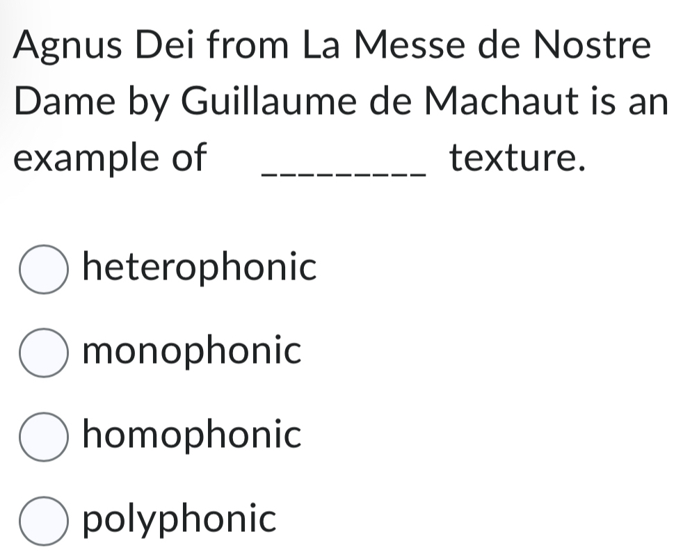 Solved: Agnus Dei from La Messe de Nostre Dame by Guillaume de Machaut ...