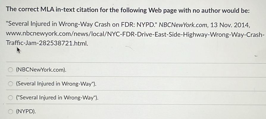 Solved: The correct MLA in-text citation for the following Web page ...