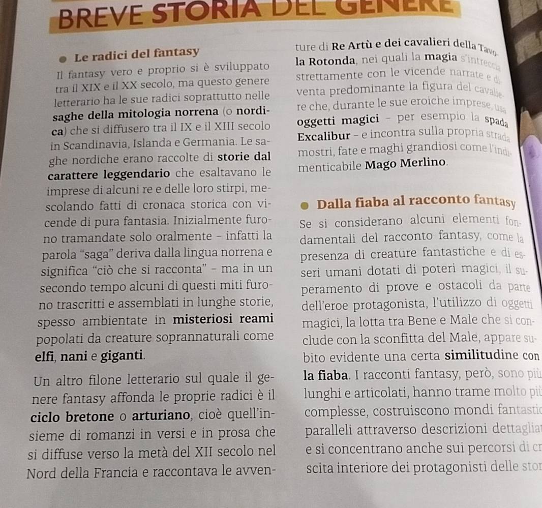 Risolto:BREVE STORIA DEL GENERE Le radici del fantasy ture di Re Artù e ...