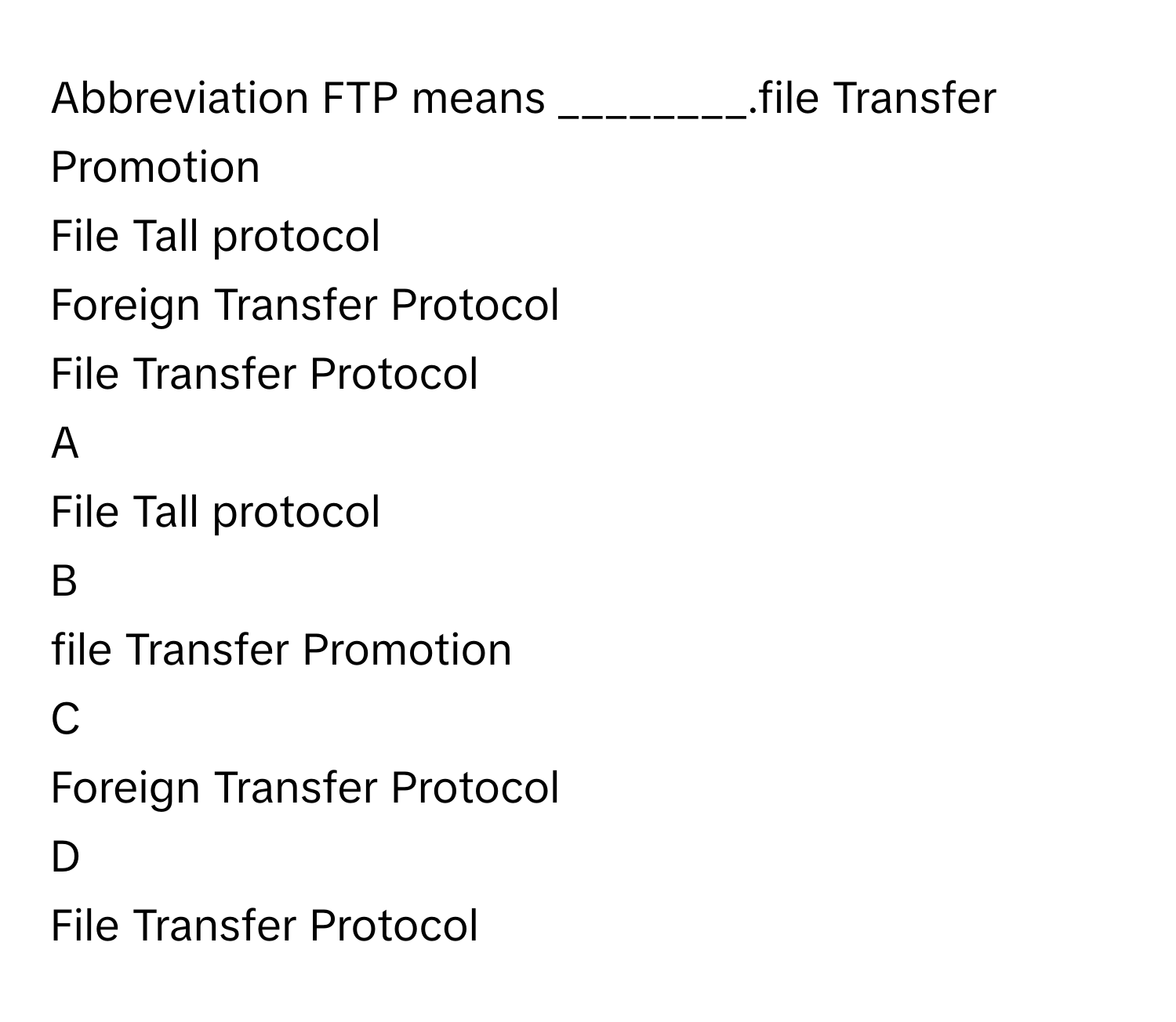 Solved: Abbreviation FTP means ________.file Transfer Promotion File ...