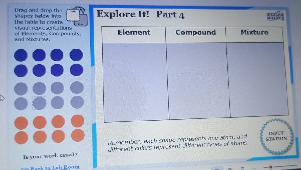 Solved: Drag and drop the Explore It! Part 4 shapes below into science ...