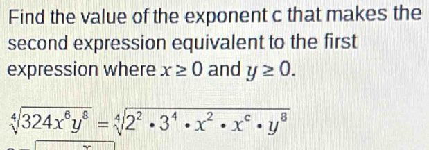 Solved: Find the value of the exponent c that makes the second ...