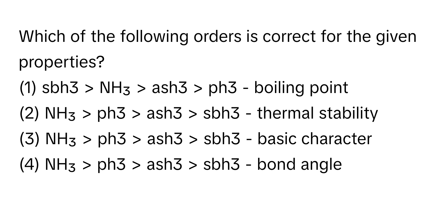 Solved: Which of the following orders is correct for the given ...