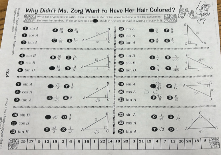 Solved: Why Didn't Ms. Zorg Want to Have Her Hair Colored? Write the ...