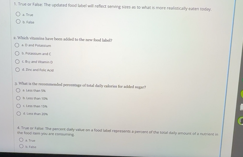 Solved: True or False: The updated food label will reflect serving ...