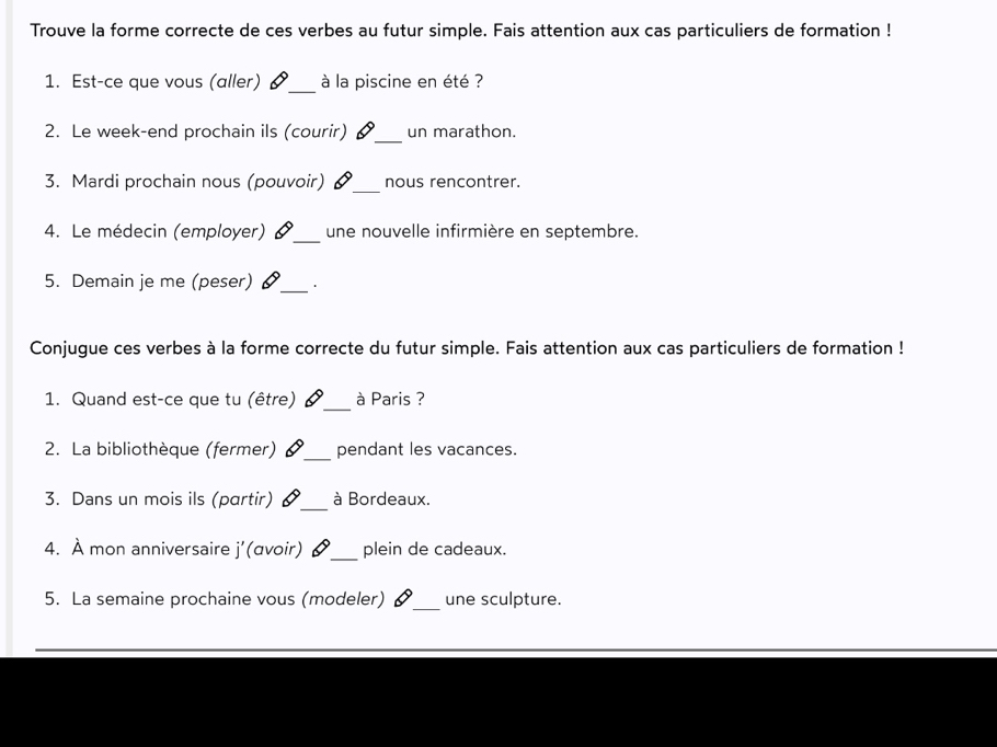 Risolto:Trouve la forme correcte de ces verbes au futur simple. Fais ...