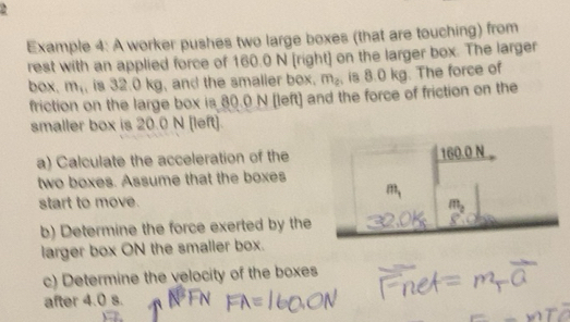 Solved: Example 4: A worker pushes two large boxes (that are touching ...