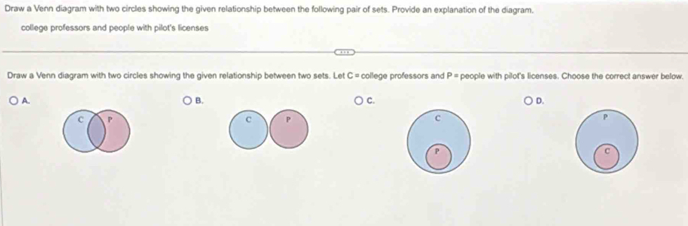 Solved: Draw a Venn diagram with two circles showing the given ...