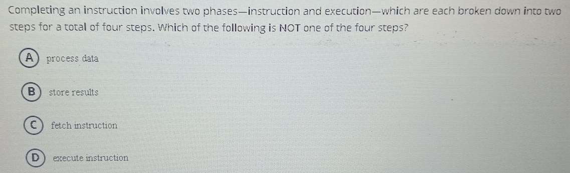 Solved: Completing an instruction involves two phases—instruction and ...