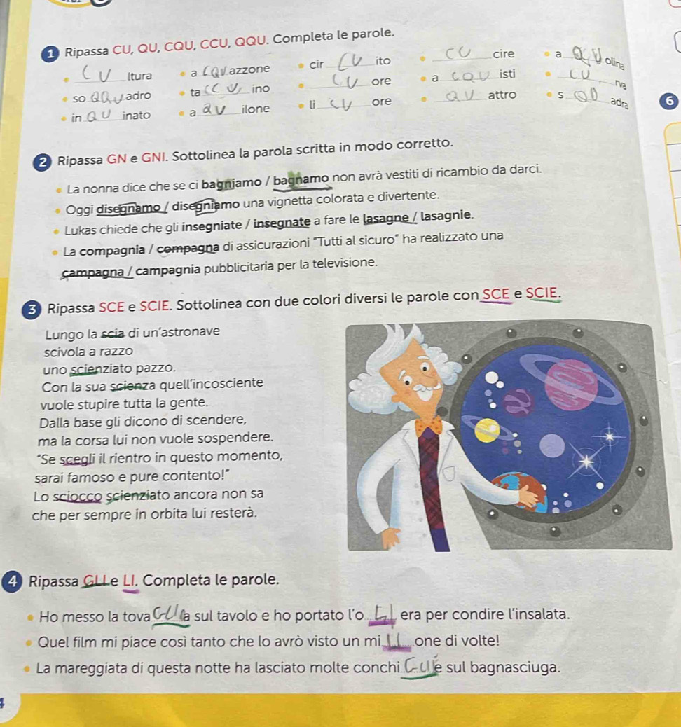 Risolto:Ripassa CU, QU, CQU, CCU, QQU. Completa le parole. . _cire e a ...