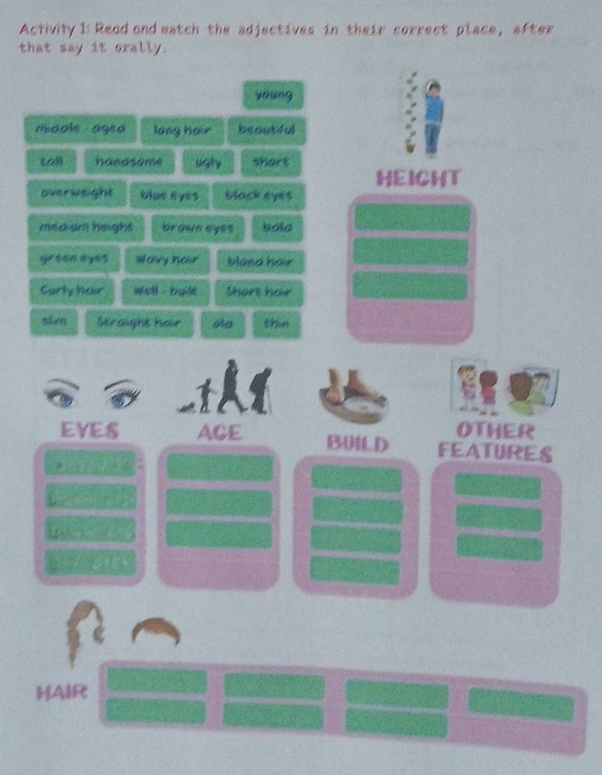 Resuelto:Activity 1: Reod and match the adjectives in their correct ...