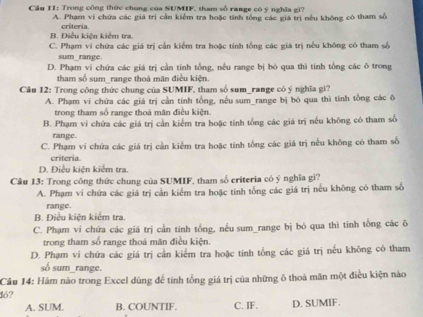 Giải quyết:Trong công thức chung của SUMIF, tham số range có ý nghĩa gì ...