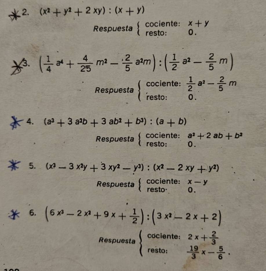 Resuelto:(x^2+y^2+2xy):(x+y) Respuesta beginarrayl cociente:x+y resto:0 ...