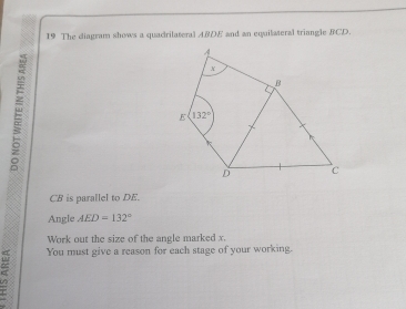 Solved: The diagram shows a quadrilateral ABDE and an equilateral triangle BCD. CB is parallel ...