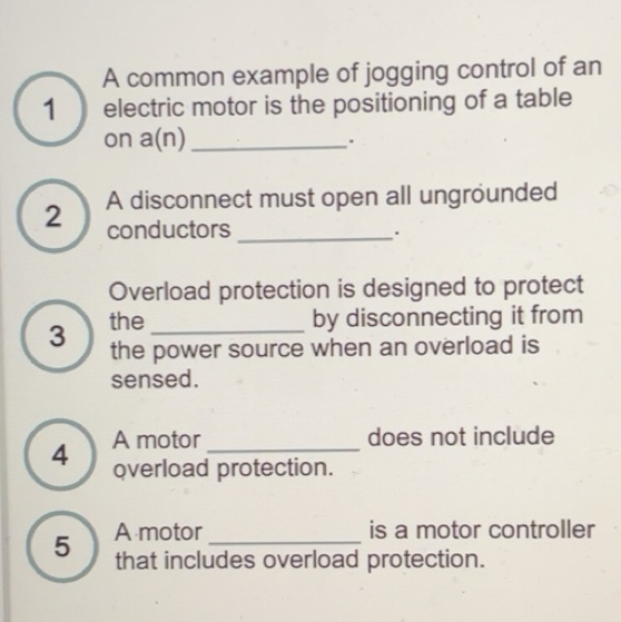 Solved: A common example of jogging control of an 1 electric motor is ...