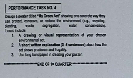 Solved: PERFORMANCE TASK NO. 4 Design a poster titled “My Green Act ...