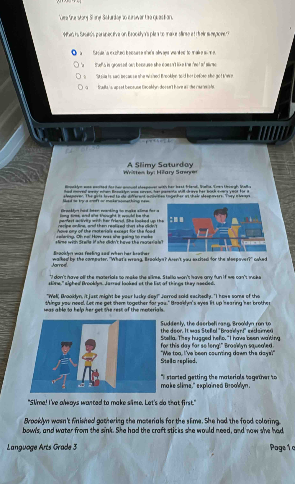 Solved: Use the story Slimy Saturday to answer the question. What is ...