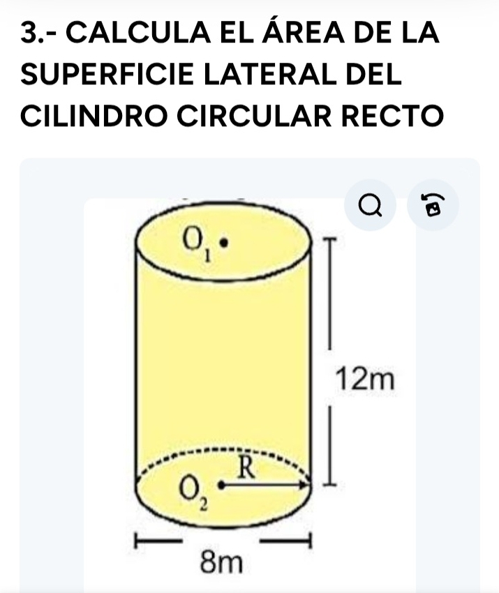 Resuelto:3.- CALCULA EL ÁREA DE LA SUPERFICIE LATERAL DEL CILINDRO ...