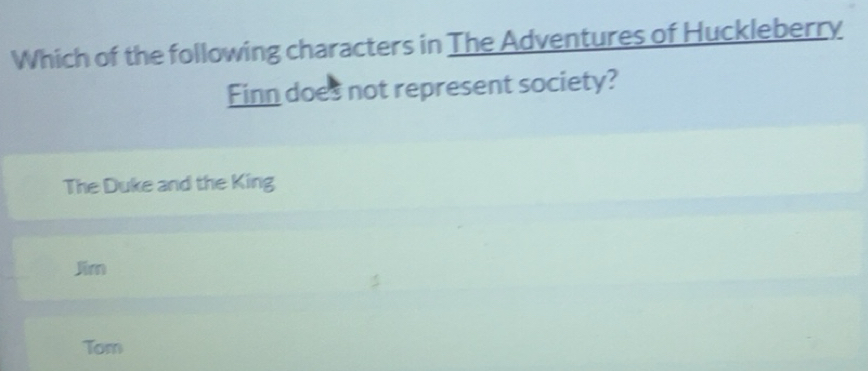 Solved: Which of the following characters in The Adventures of ...