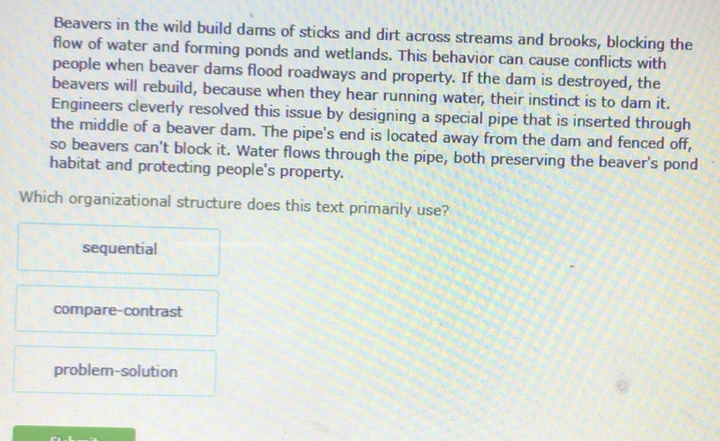 Solved: Beavers in the wild build dams of sticks and dirt across ...