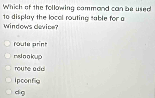 Solved: Which of the following command can be used to display the local ...