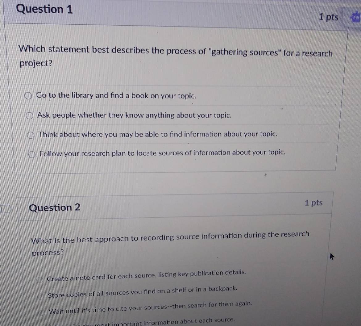 Solved: Which statement best describes the process of "gathering ...