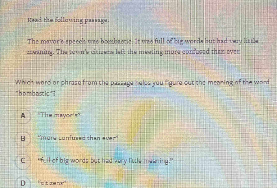 Solved: Read the following passage. The mayor’s speech was bombastic ...