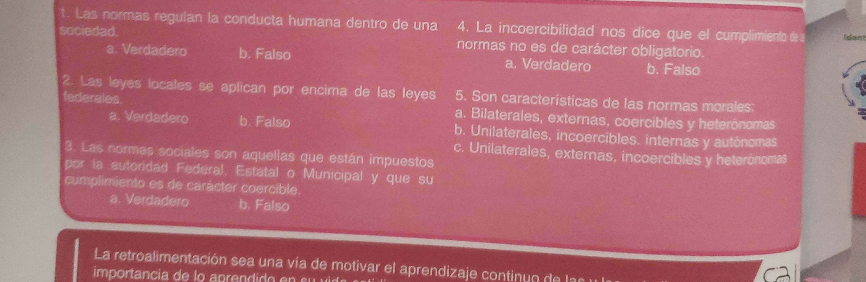 Resuelto:Las normas regulan la conducta humana dentro de una 4. La ...