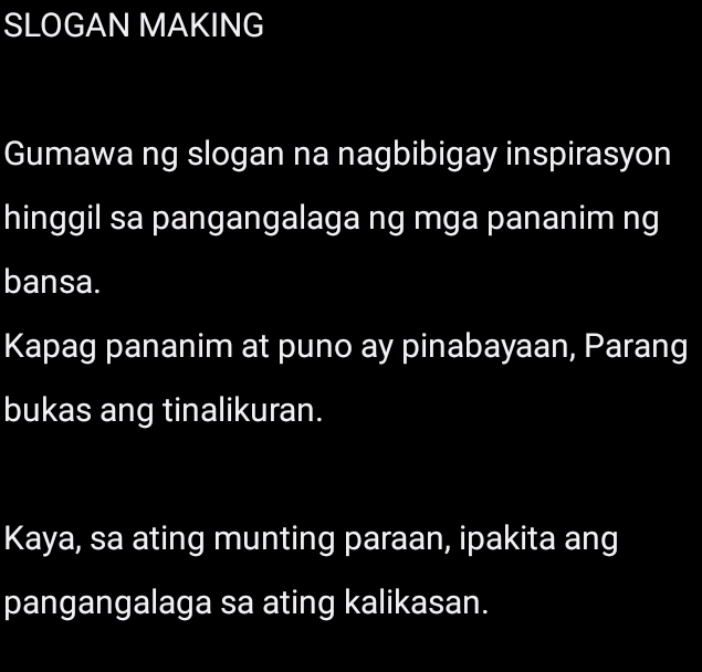 Solved: SLOGAN MAKING Gumawa ng slogan na nagbibigay inspirasyon ...