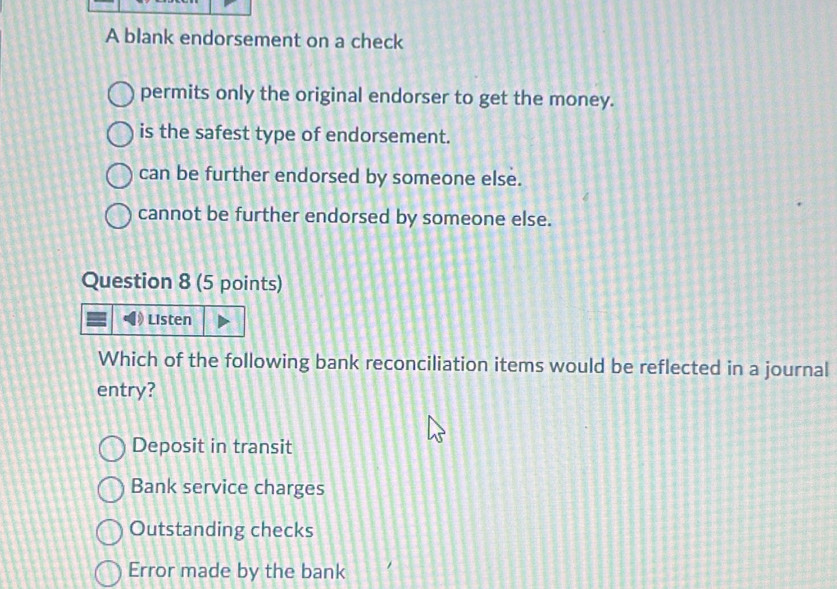 Solved: A blank endorsement on a check permits only the original ...