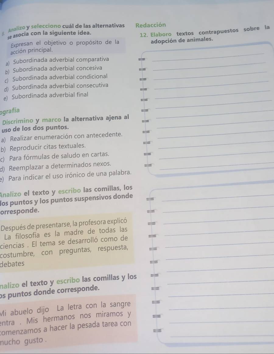 Resuelto:Analizo y selecciono cuál de las alternativas Redacción se ...