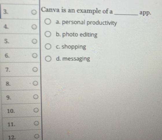 Solved: Canva is an example of a_ app. 4. a. personal productivity b ...