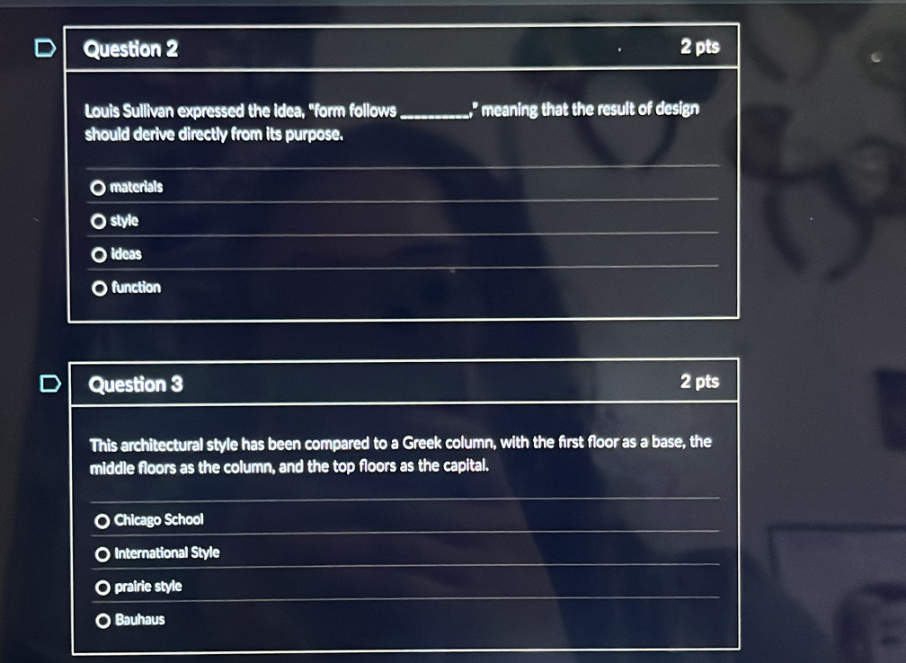 Solved: Louis Sullivan expressed the idea, "form follows _," meaning ...