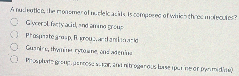 Solved: A nucleotide, the monomer of nucleic acids, is composed of ...